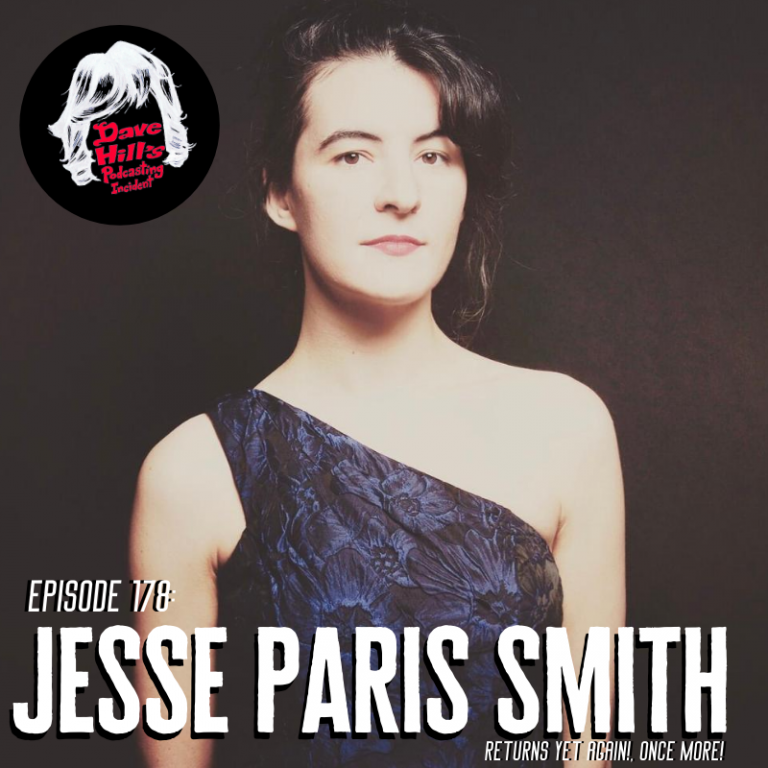 Episode 178: Jesse Paris Smith returns yet again, once more! | Maximum Fun