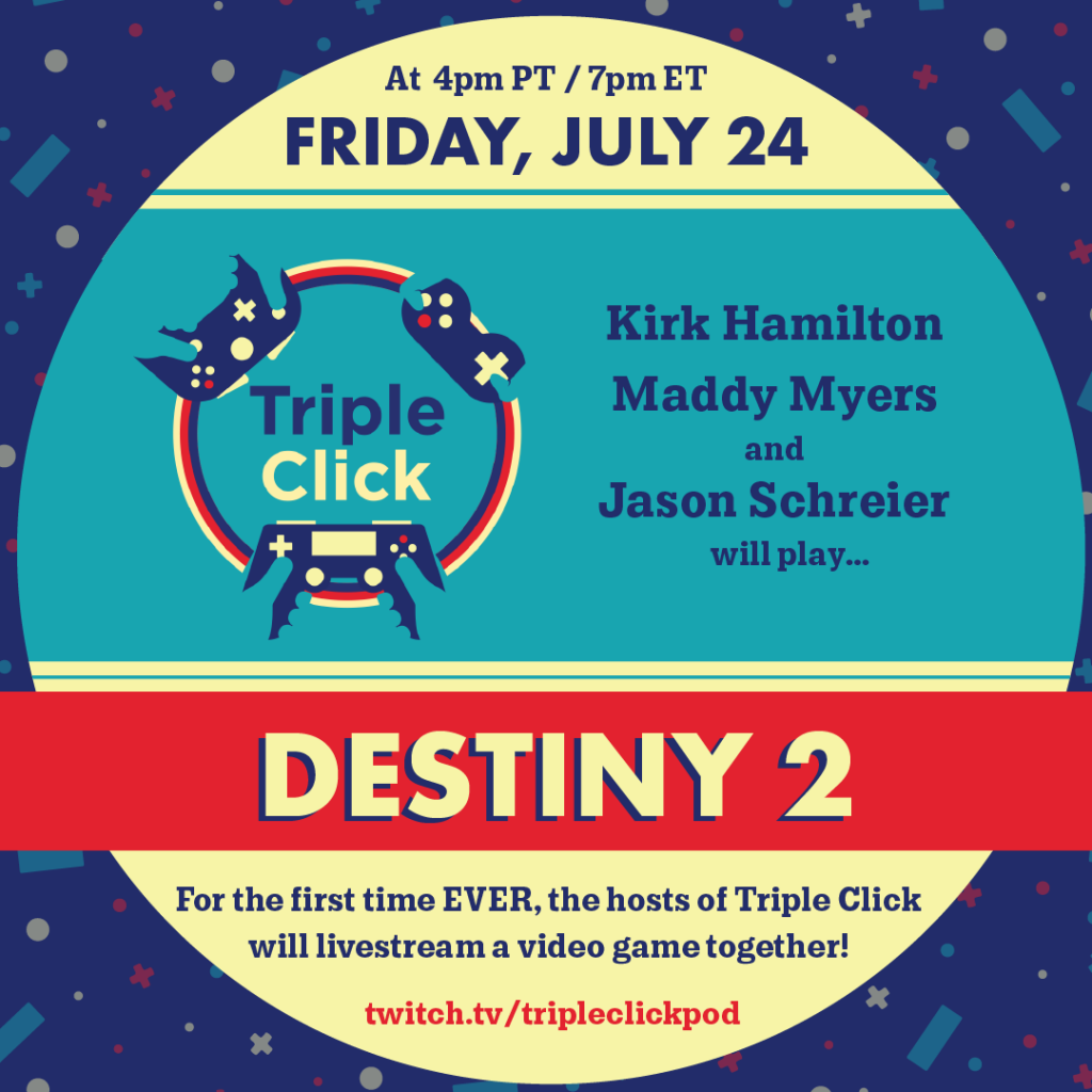 Triple Click Streaming Destiny 2 | Maximum Fun