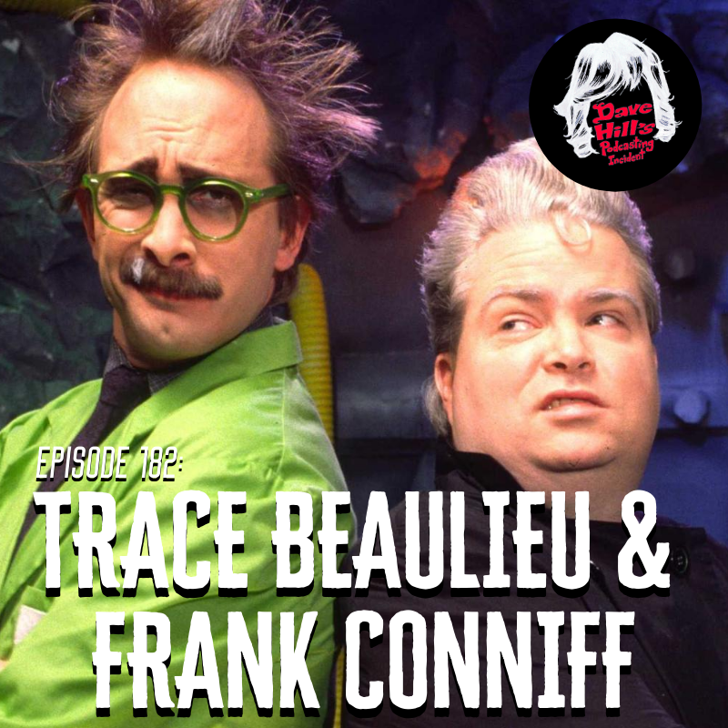 Episode 182: Trace Beaulieu and Frank Conniff | Maximum Fun