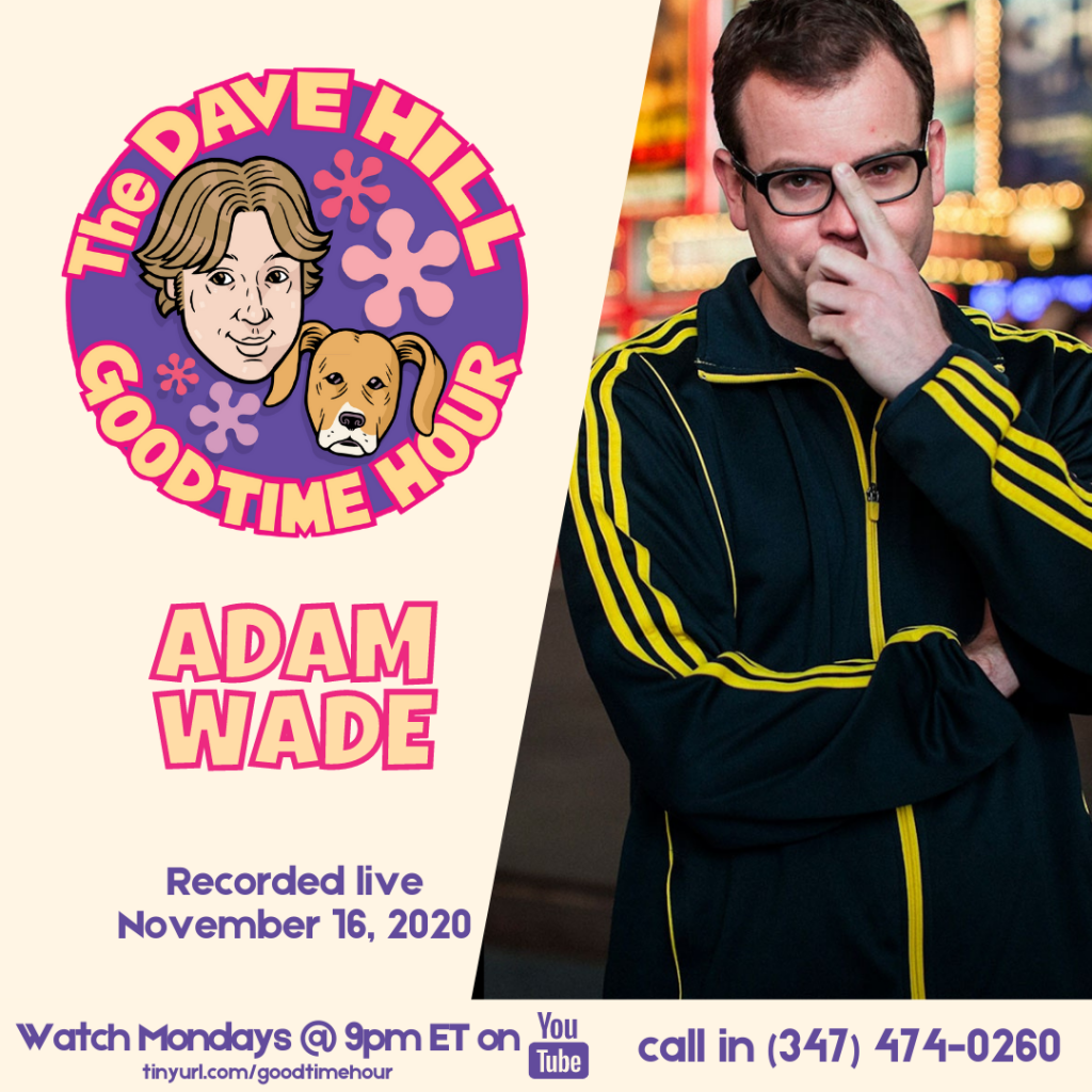 Episode 195: Adam Wade | Maximum Fun