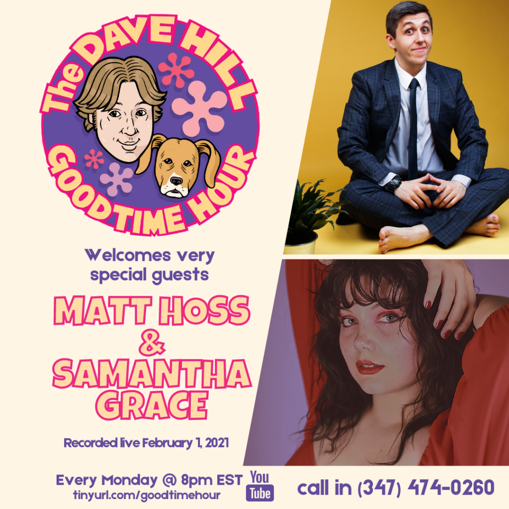 Episode 206: Comedian Matt Hoss and musical guest Samantha Grace ...