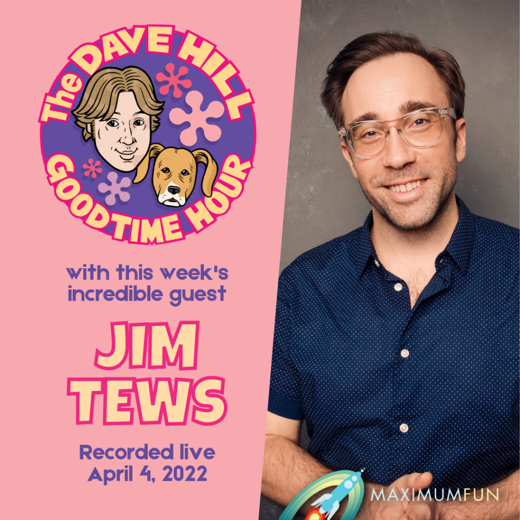 Episode 254: Comedian Jim Tews | Maximum Fun