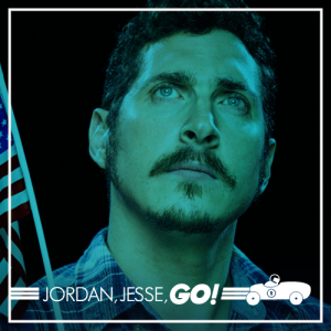 Jordan, Jesse, Go! | Maximum Fun