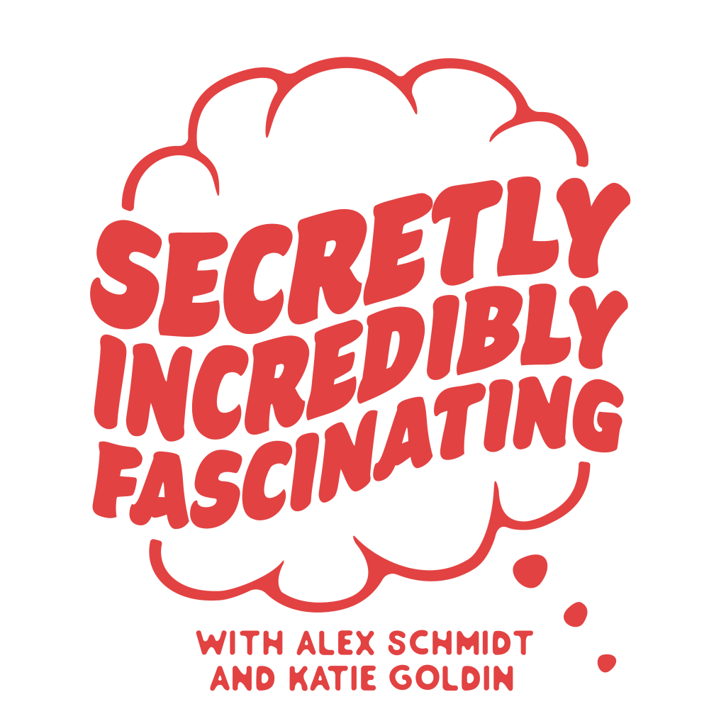 Secretly Incredibly Fascinating | Maximum Fun