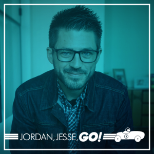 Jordan, Jesse, Go! | Maximum Fun