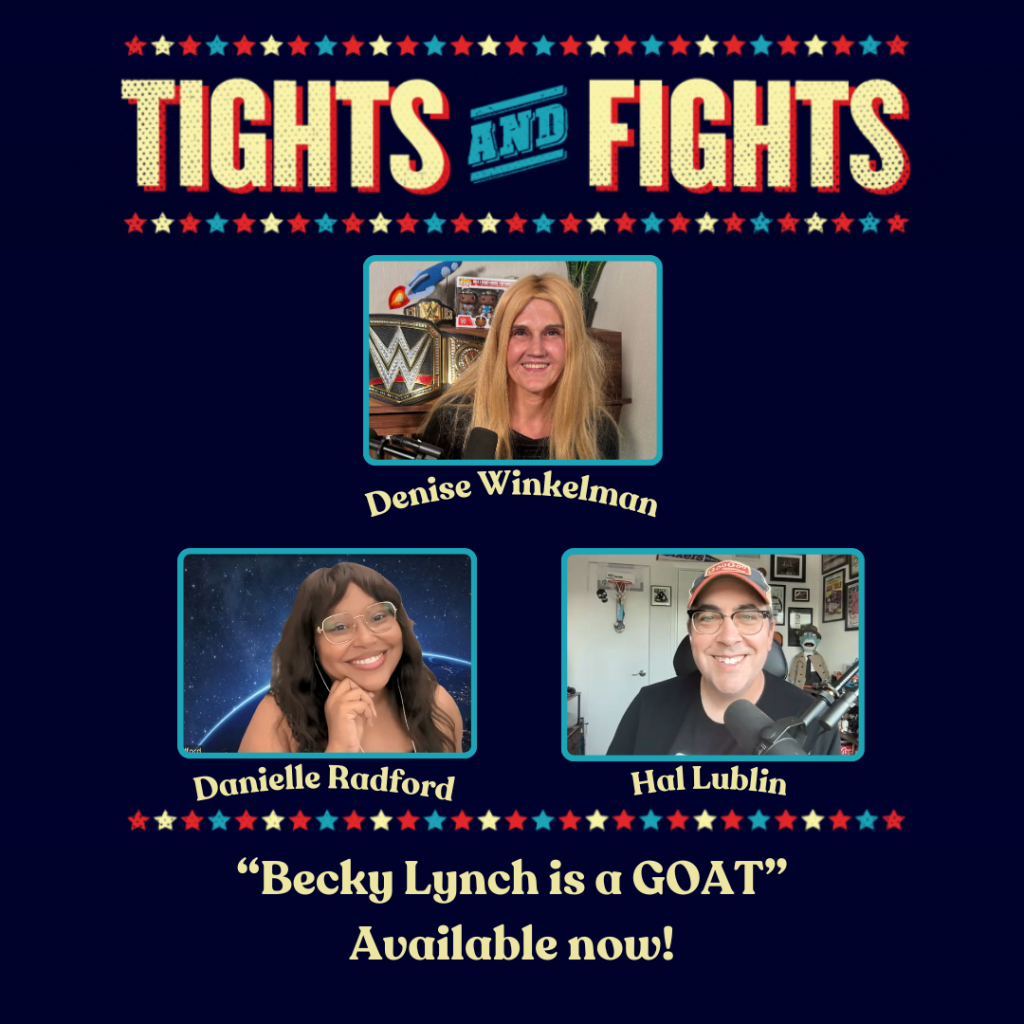 Ep. 452: Becky Lynch is a GOAT ft. Denise Winkelman | Maximum Fun